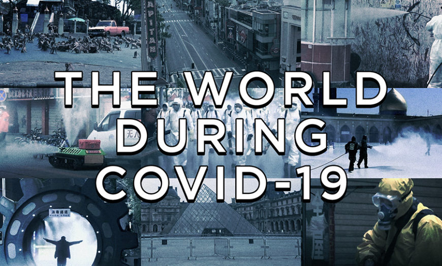 WATCH: The world during COVID-19