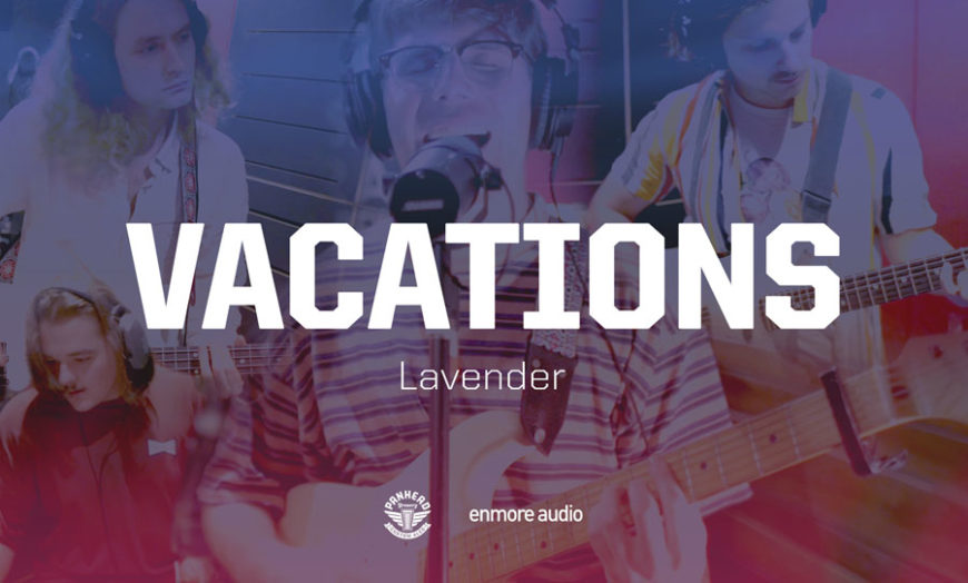 Watch Vacations perform 'Lavender' Live at Enmore