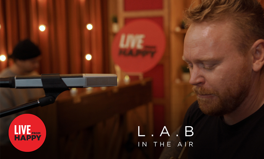Watch L.A.B perform 'In The Air' Live From Happy